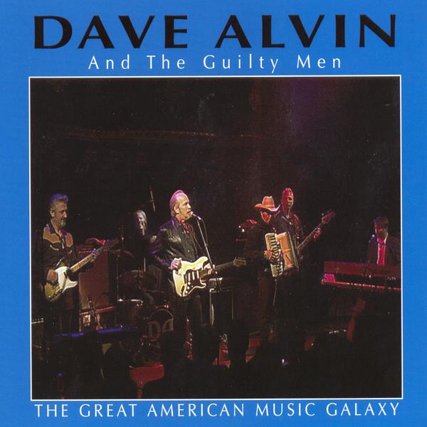 Dave Alvin | The Great American Music Galaxy - CD – American Record Company