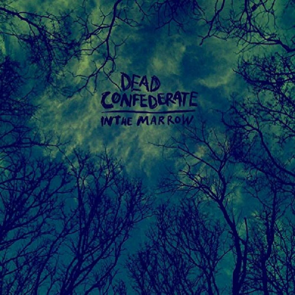 Dead Confederate | In The Marrow - Vinyl – American Record Company